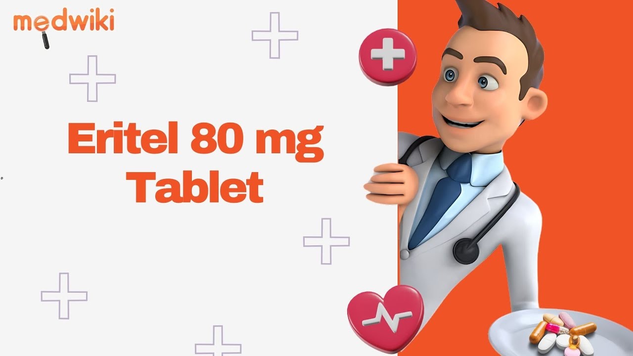 Eritel 80 mg Tablet - YouTube