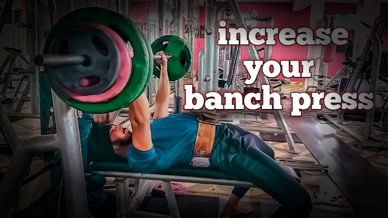 Increase your Banch press || powerlifting ♥️ || fit Sahni - YouTube