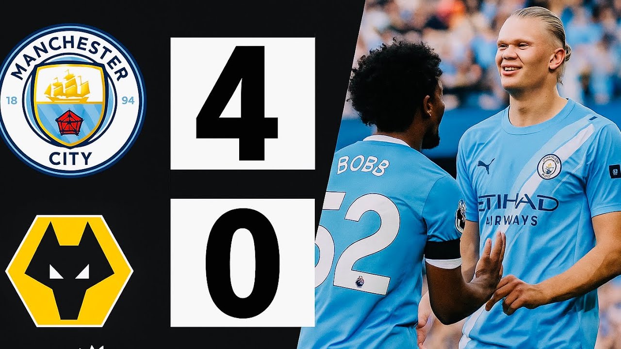 Manchester City vs Wolves 4-0 - All Goals & Full Highlights | Premier ...