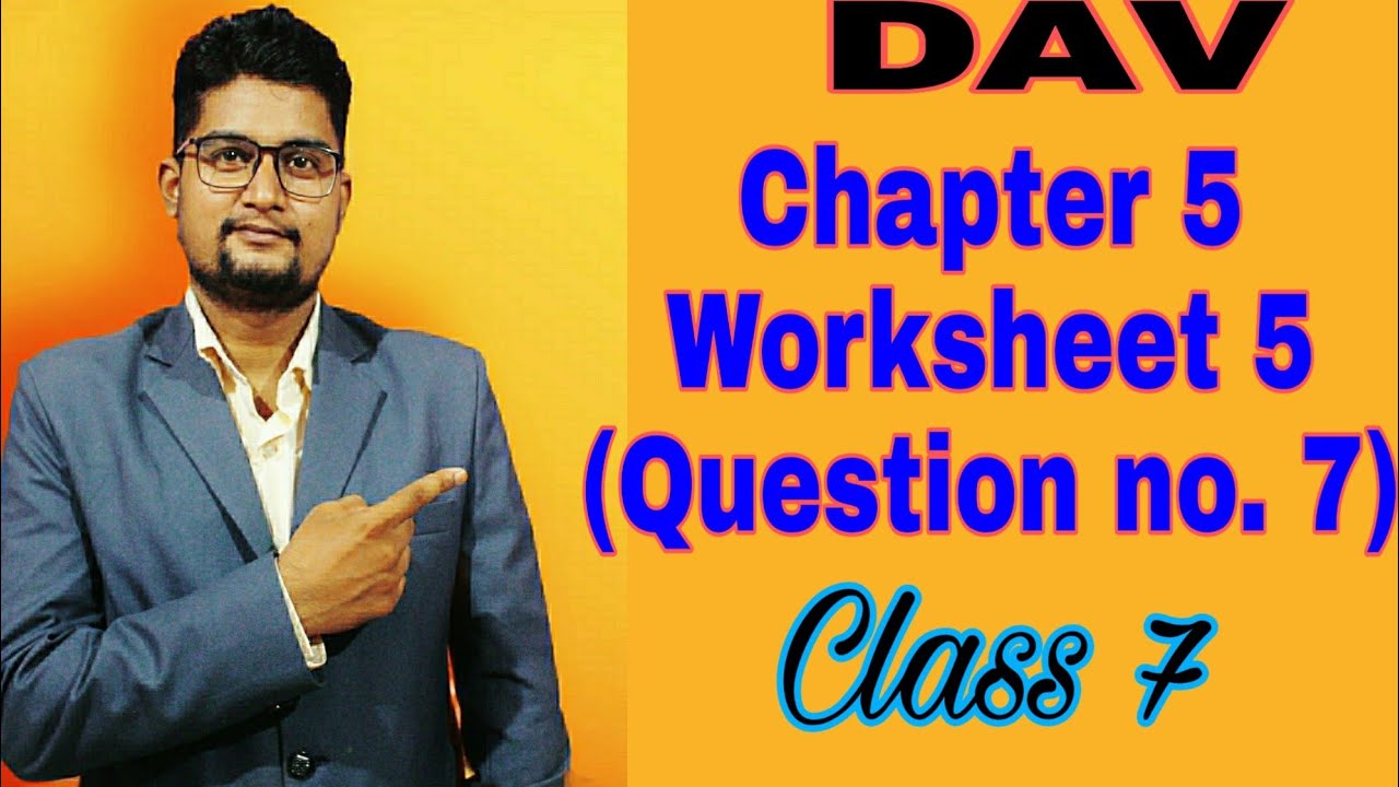DAV|| Worksheet 5|| Question no.7|| Chapter 5|| Class 7 - YouTube