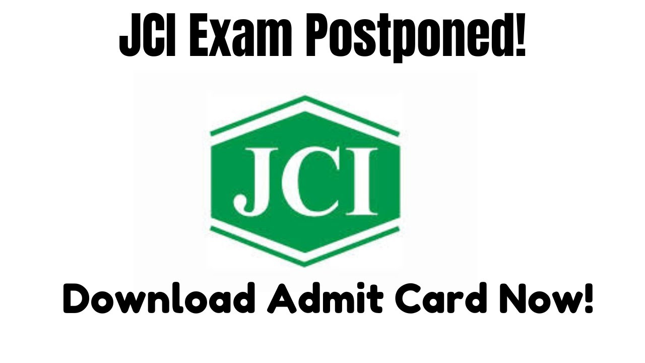 JCI Admit Card 2024 and Exam Postponed - YouTube