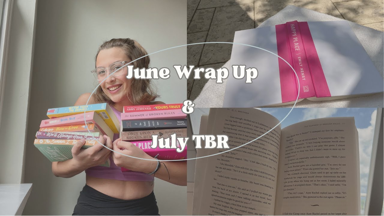 June WRAP UP + July TBR - YouTube