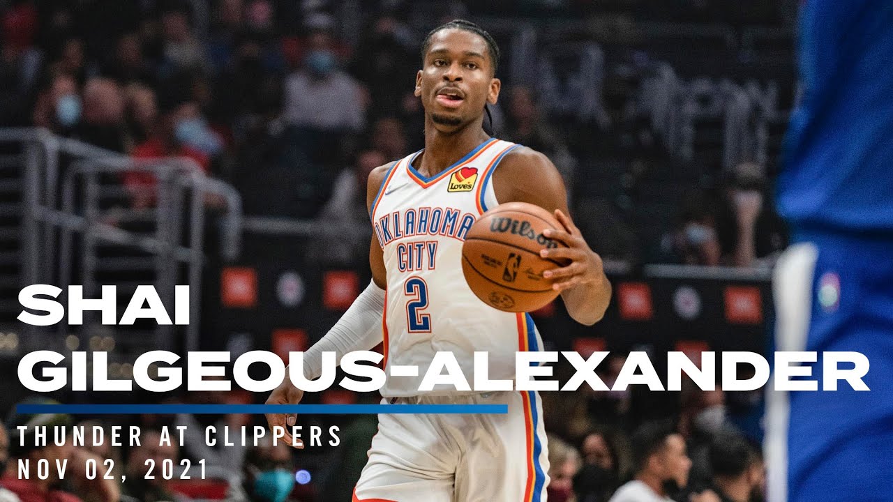 Highlights | Shai Gilgeous-Alexander at Clippers 11/02/2021 - YouTube