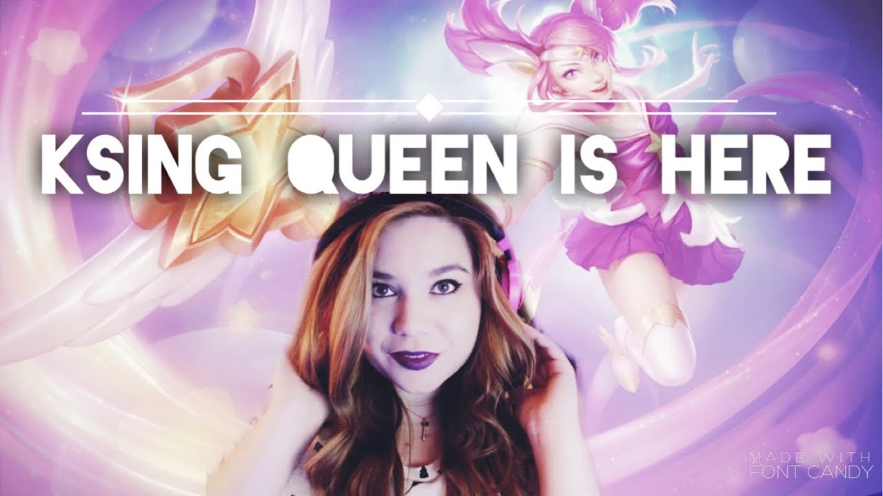 Ksing queen?! League of Legends! - Part 1 - YouTube
