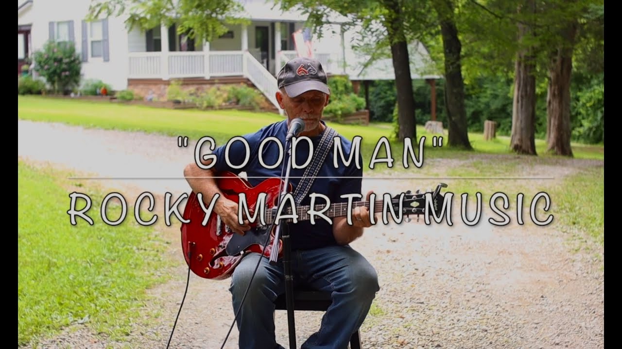 "Good Man" original song by @RockyMartinMusic - YouTube
