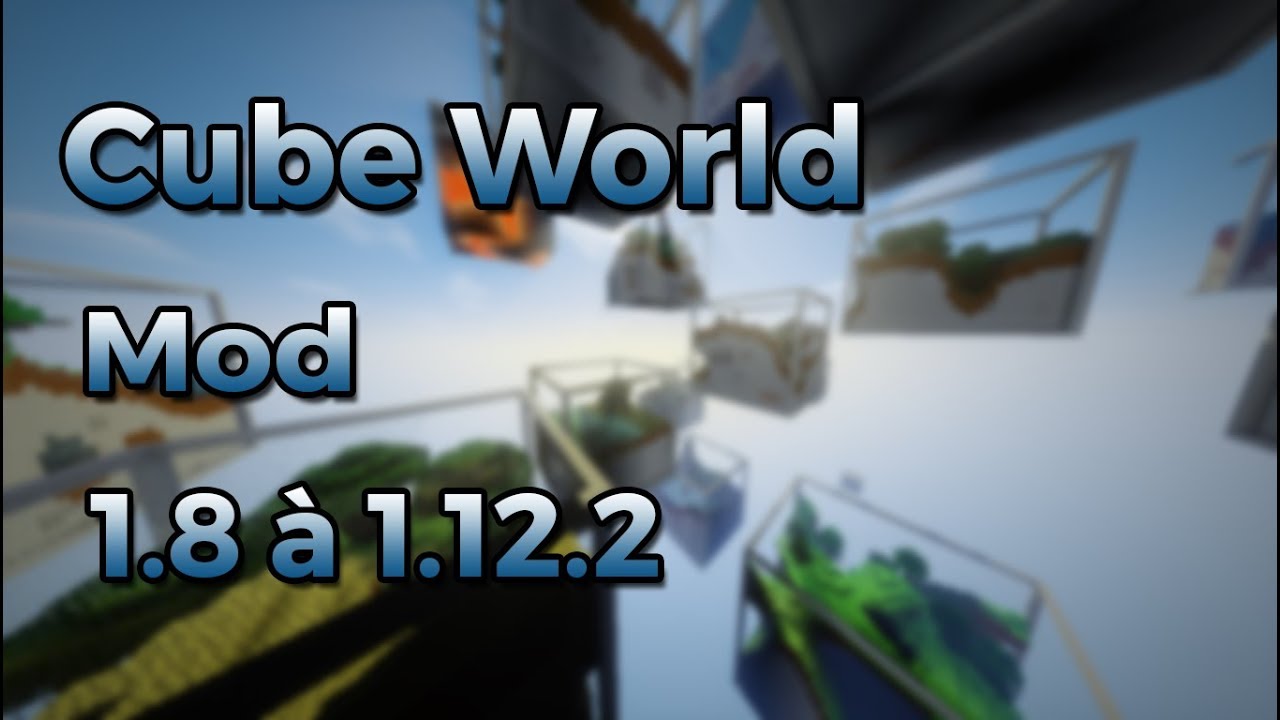 Présentation de Mod - Cube World ! (génération/map) - YouTube