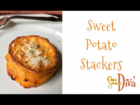 SimpleSolutionsDiva.com: Sweet Potato Stackers - YouTube