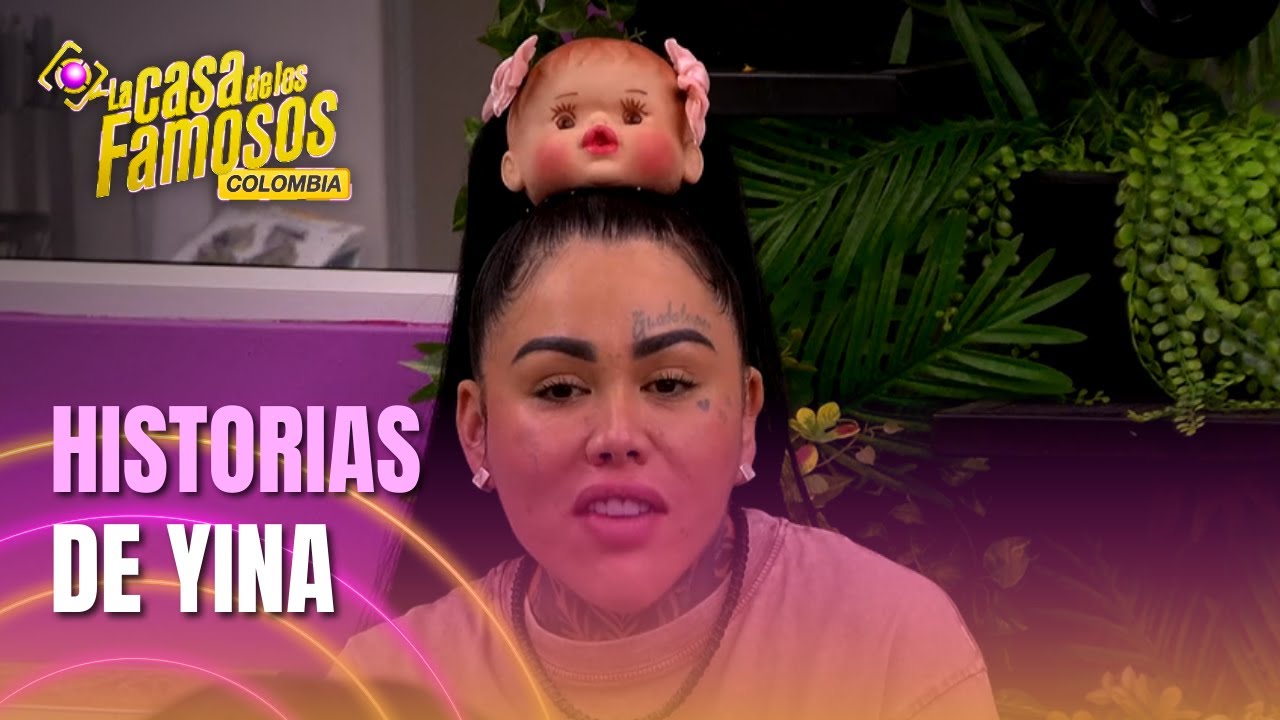 Yina CONTÓ una historia de su pasado | La casa de los famosos Colombia ...