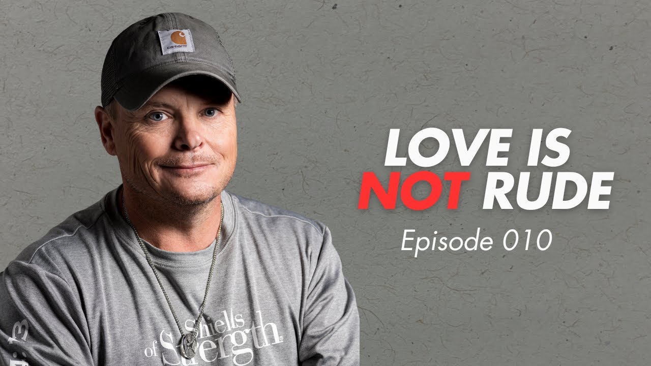 THE RIGHT FIGHT PODCAST | Love is NOT Rude | Episode 010 - YouTube