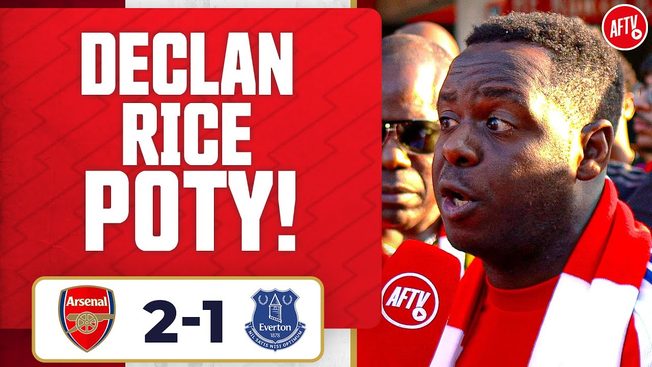 Declan Rice Is My Player Of The Year | Arsenal 2-1 Everton - YouTube