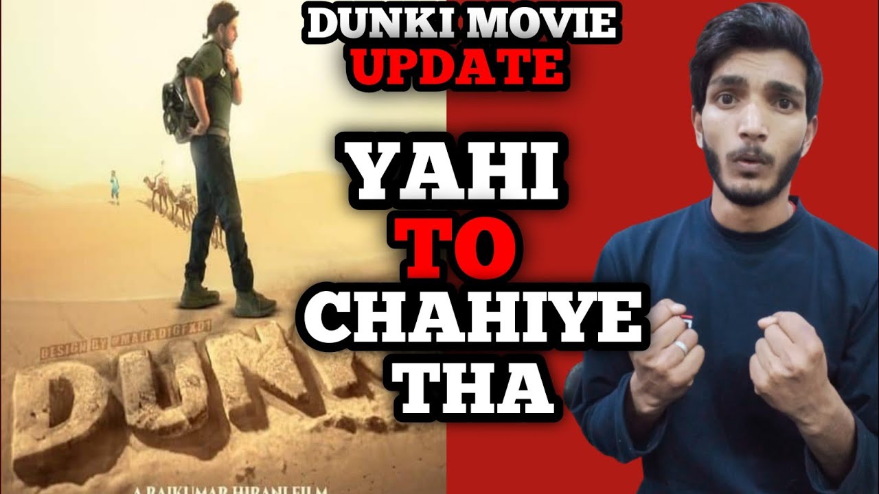 Dunki Movie 2 Latest Updates | Dunki Story Update | Dunki latest Update ...