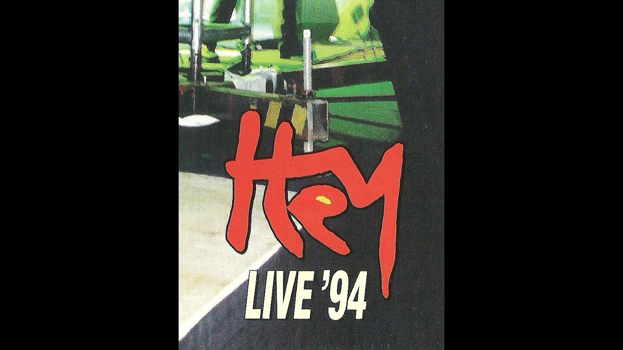 Hey - Live '94 (VHS) - YouTube