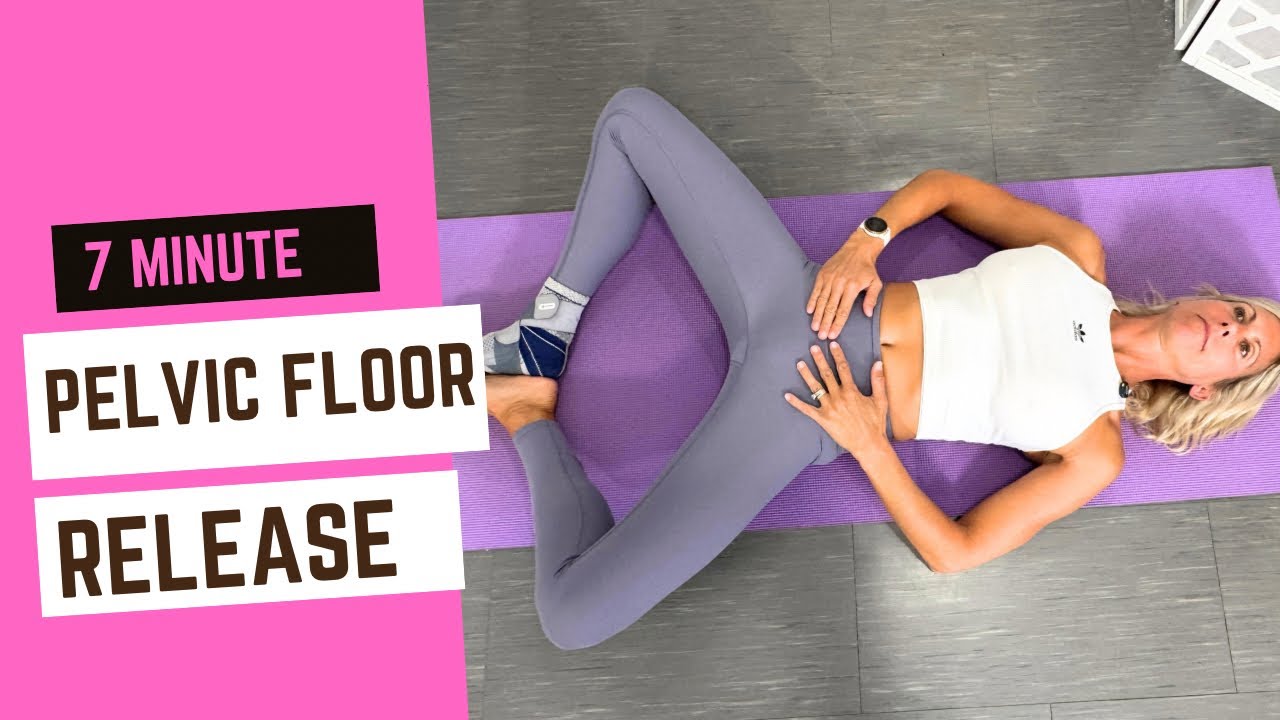 7 minute Pelvic Floor Release- Relax Pelvic Tension Fast - YouTube