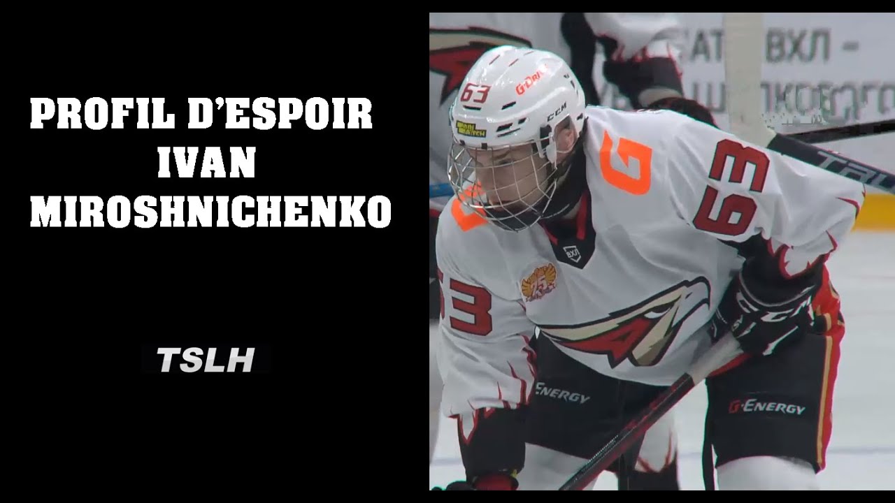 Ivan Miroshnichenko Profil d'espoir NHL DRAFT 2022 - YouTube