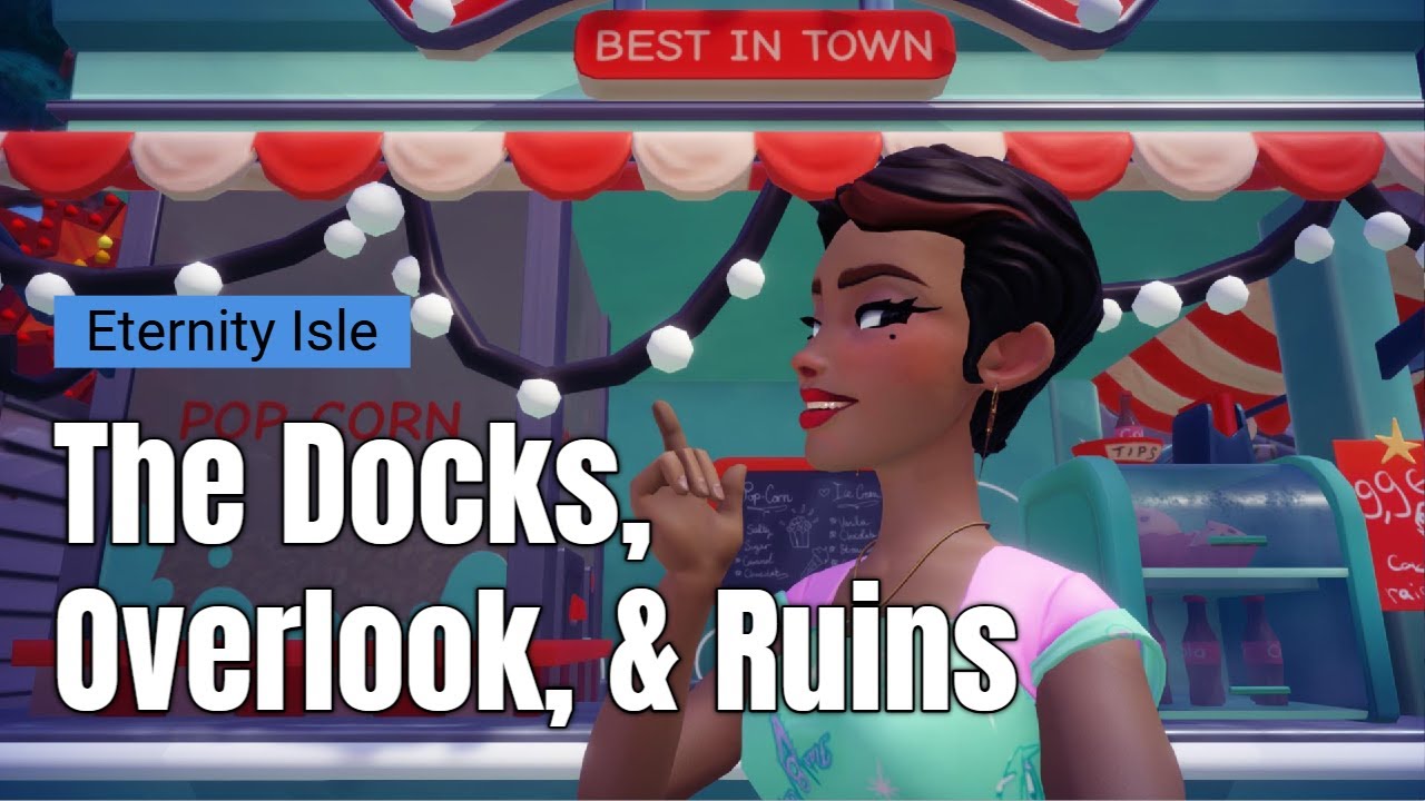 DDLV Eternity Isle Tour | The Docks, Overlook, and Ruins - YouTube
