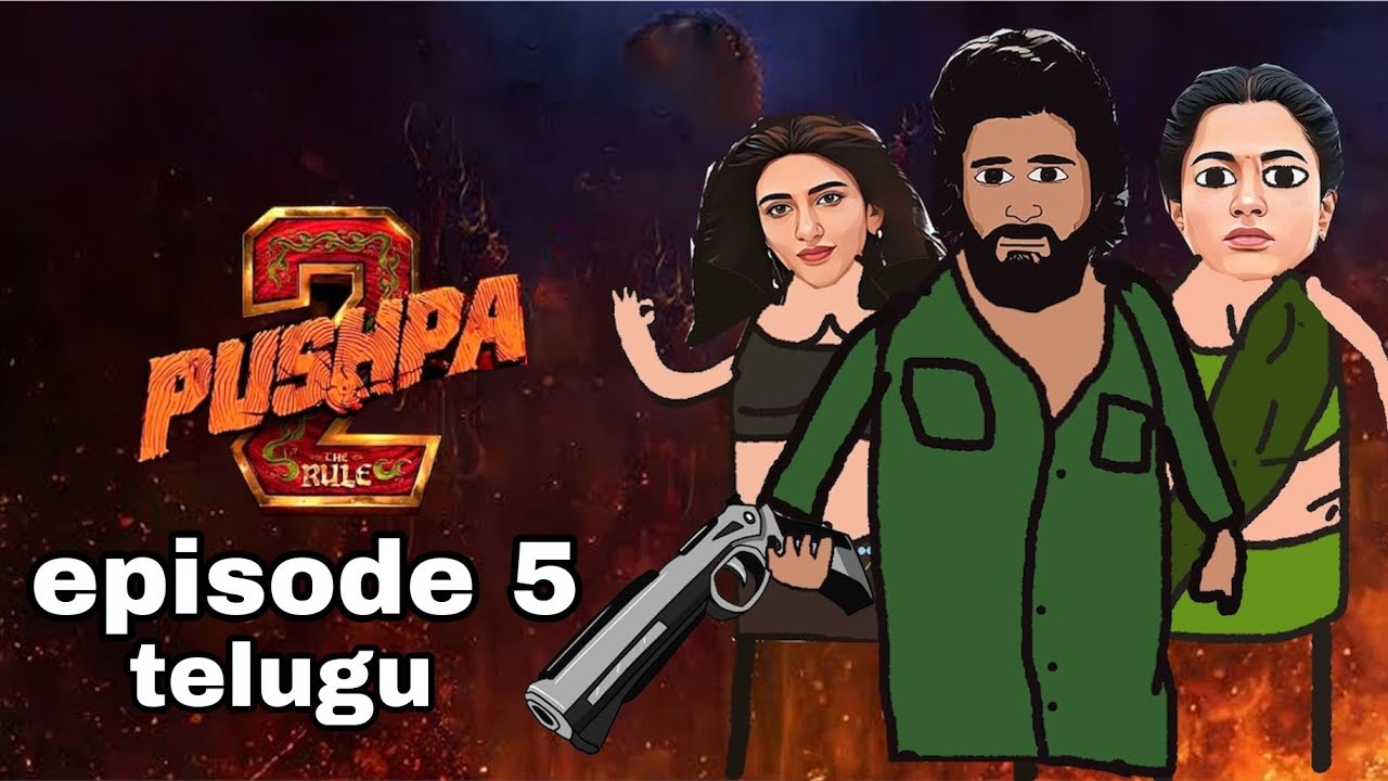 pushpa 2 episode 5 || animation spoof || funny_man_22 version || - YouTube