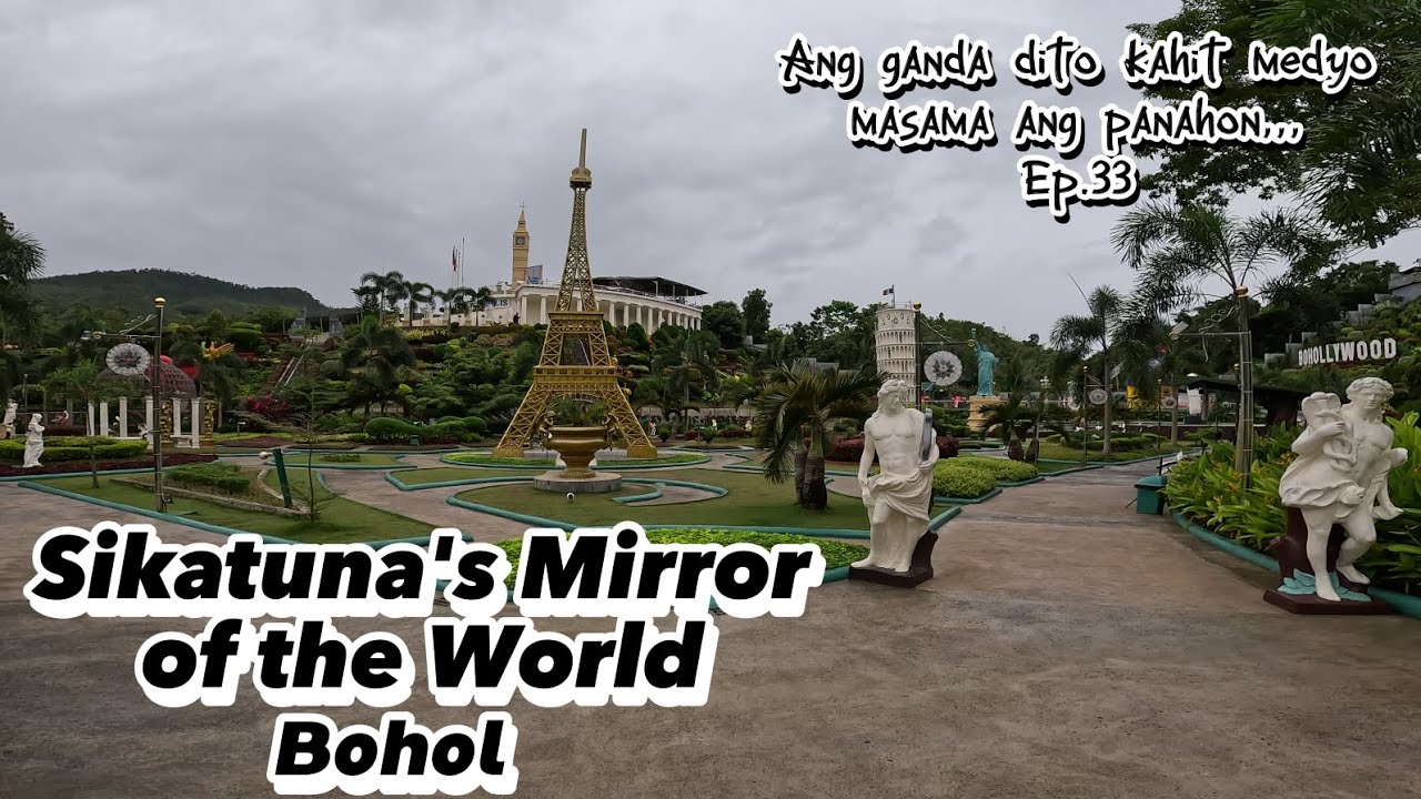 Sikatuna's Mirror of the World | Bohol - YouTube