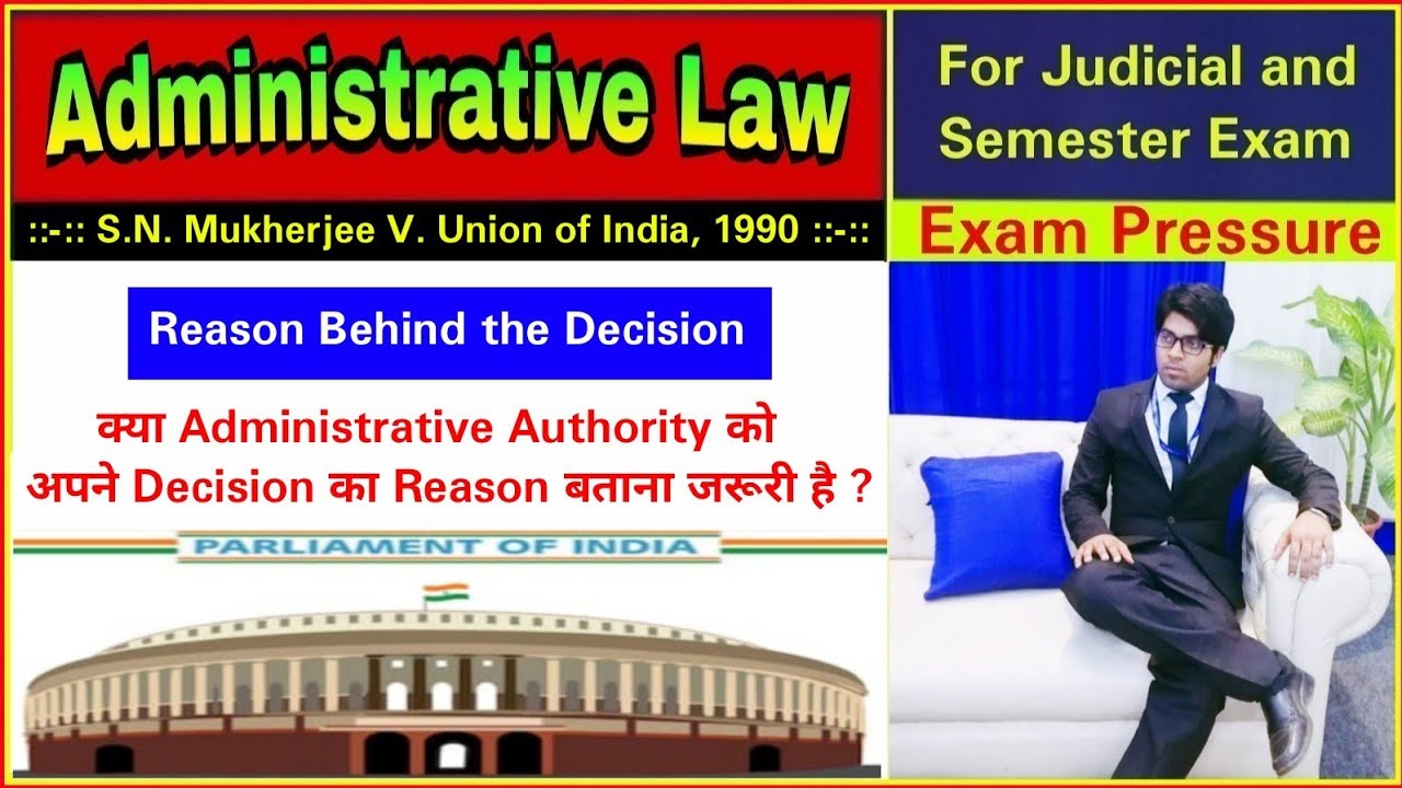 S.N. Mukherjee V. Union of India, 1990 | Reasoned Decision ...