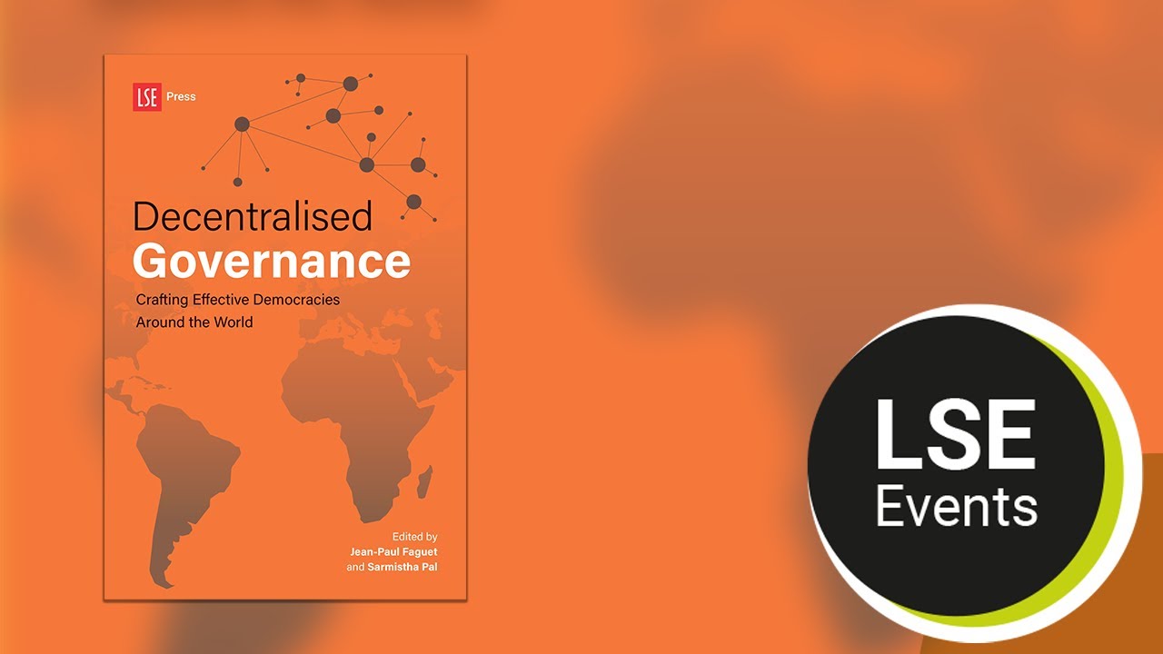Decentralised governance: crafting effective democracies around the ...