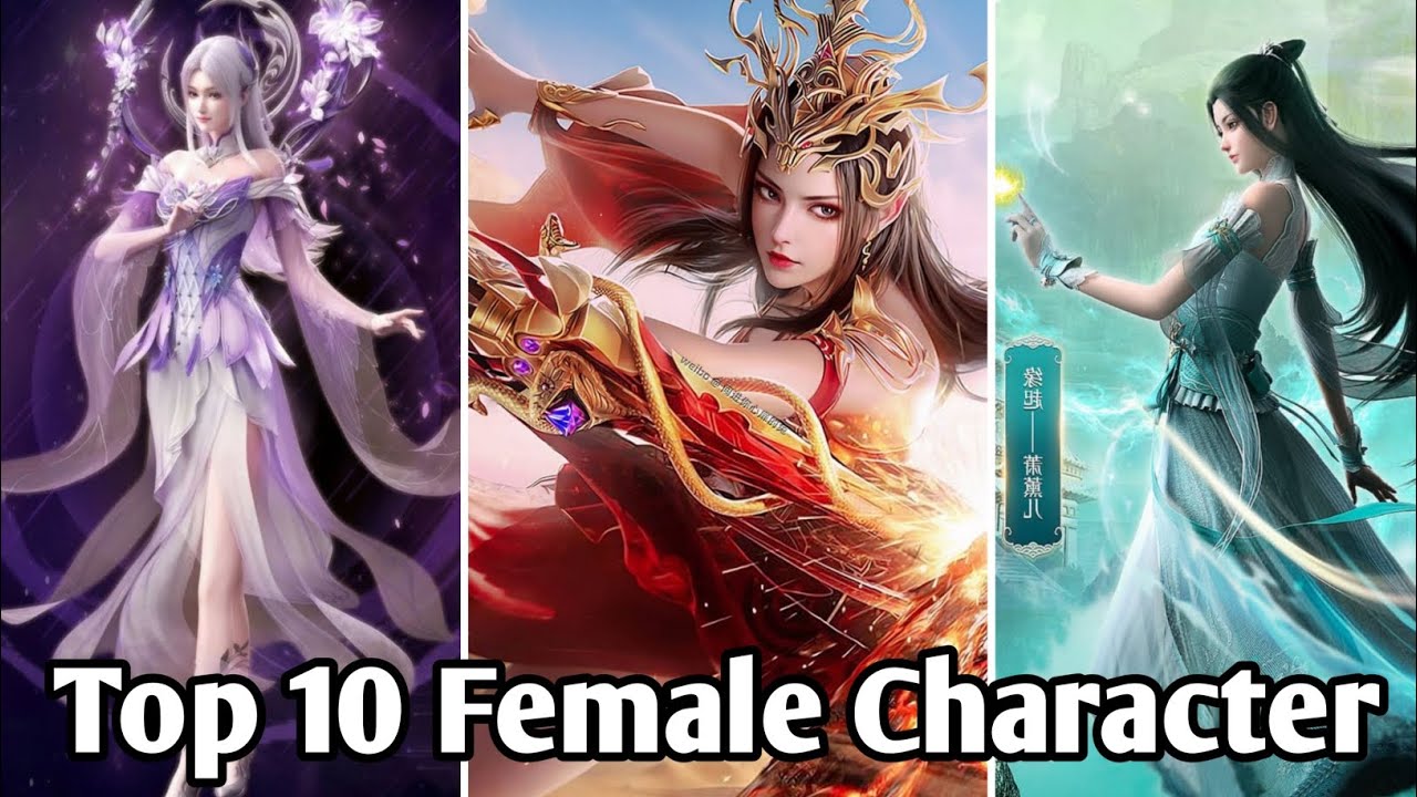 Top 10 Beautiful And Powerful Character In Btth | - YouTube