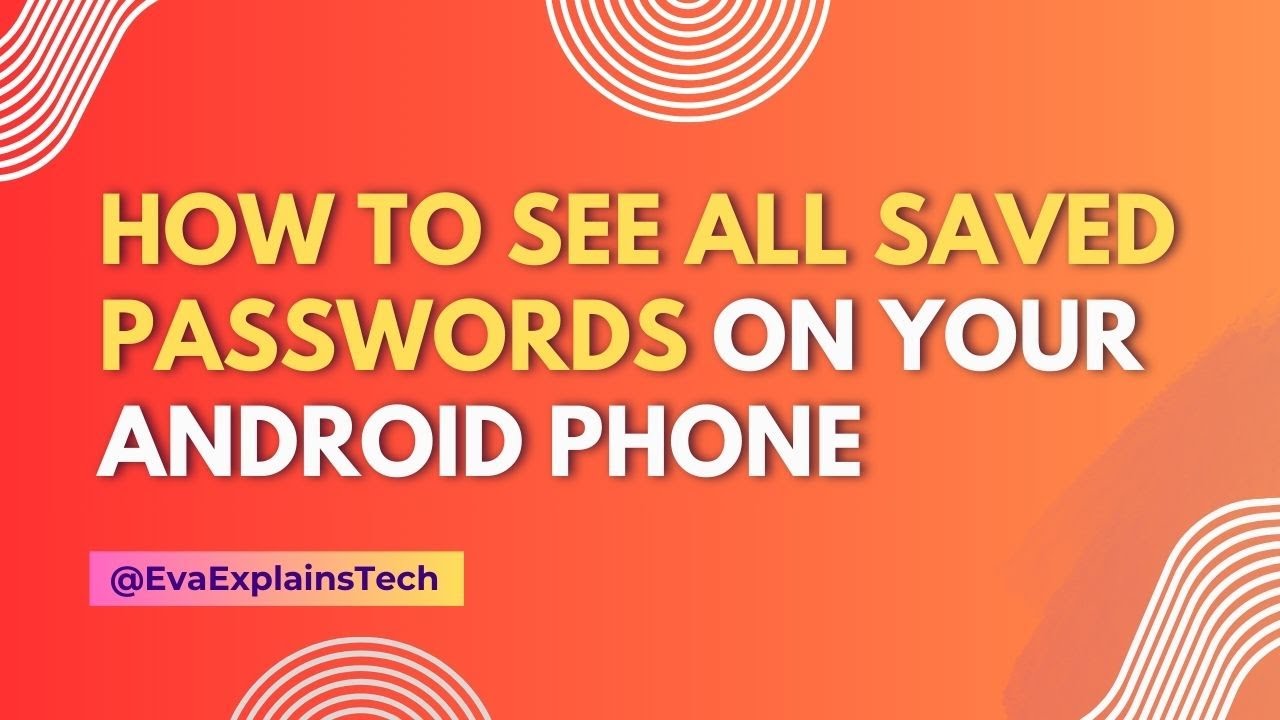 How to See All Saved Passwords on Your Android Phone - YouTube