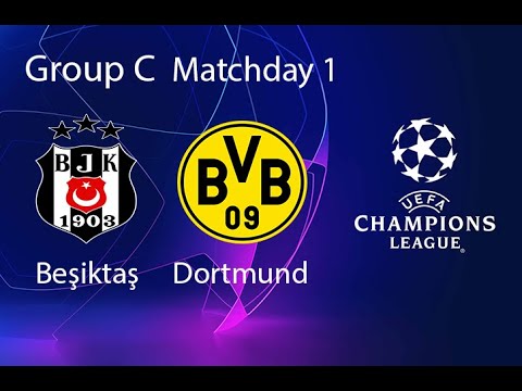 Beşiktaş-Dortmund | UCL Group C