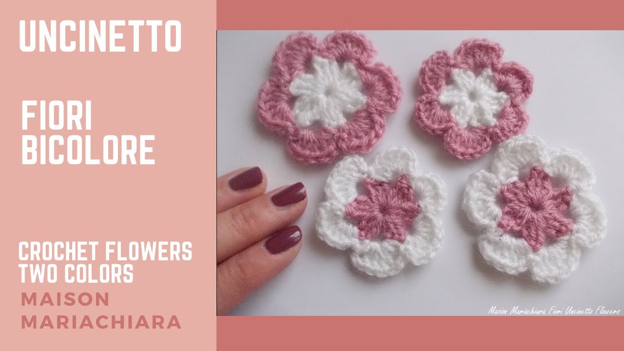 Uncinetto Tutorial Fiore Bicolore Crochet Beautiful Flower Tutorial ...