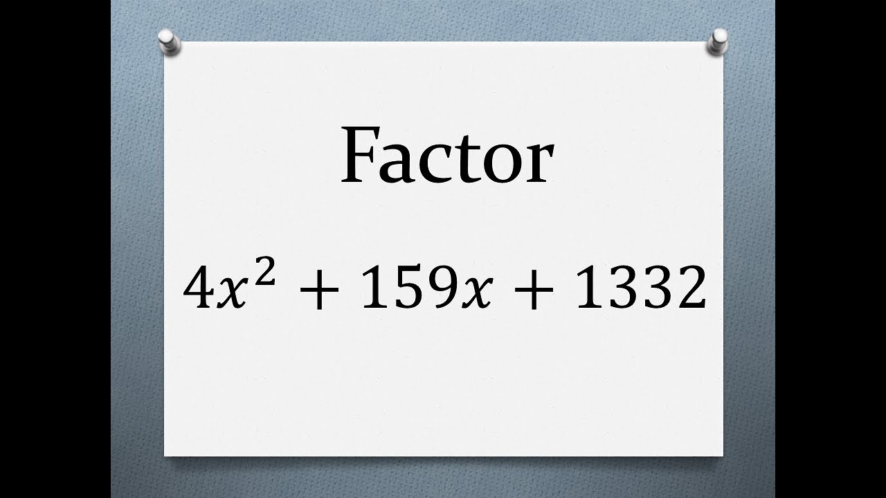 Method to Factor Any Quadratic Expression - YouTube