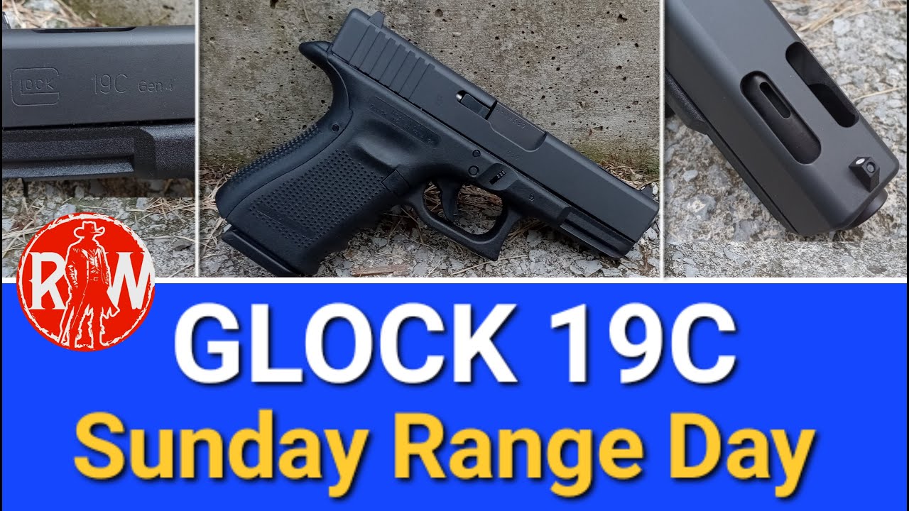 Glock 19C Gen 4 Sunday Range Day - YouTube