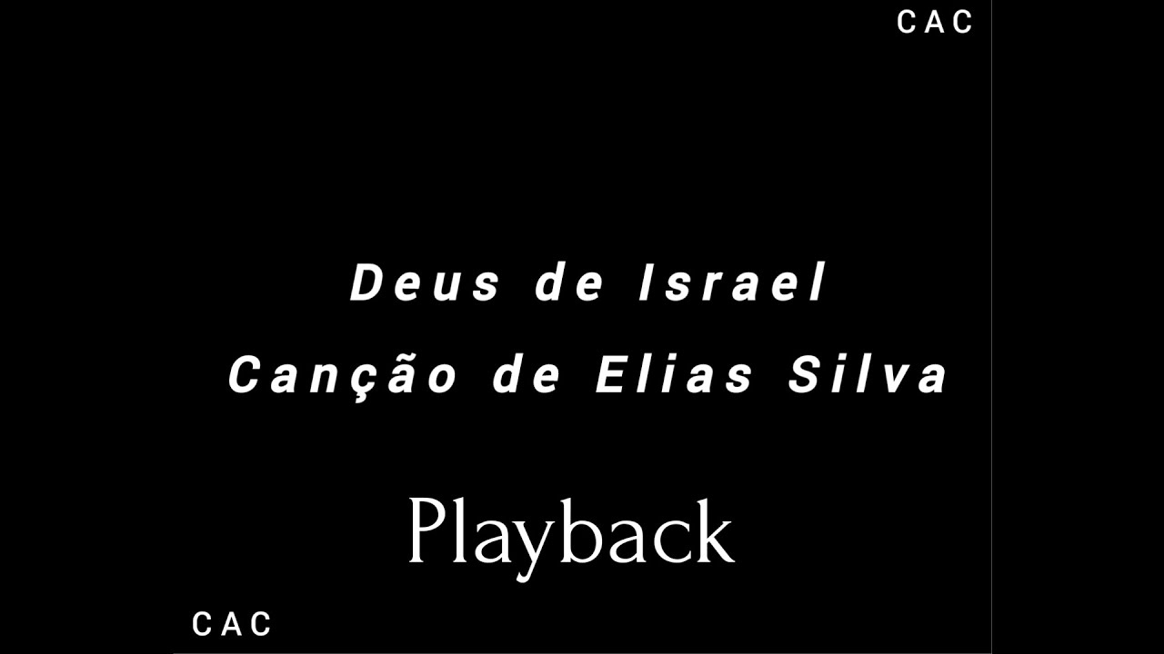 Deus de Israel - Elias Silva Playback com letra - YouTube