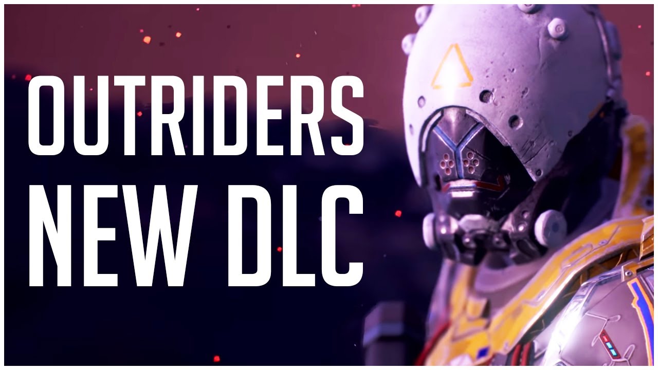 Outriders NEW DLC to Bring Players Back to the Game! - YouTube