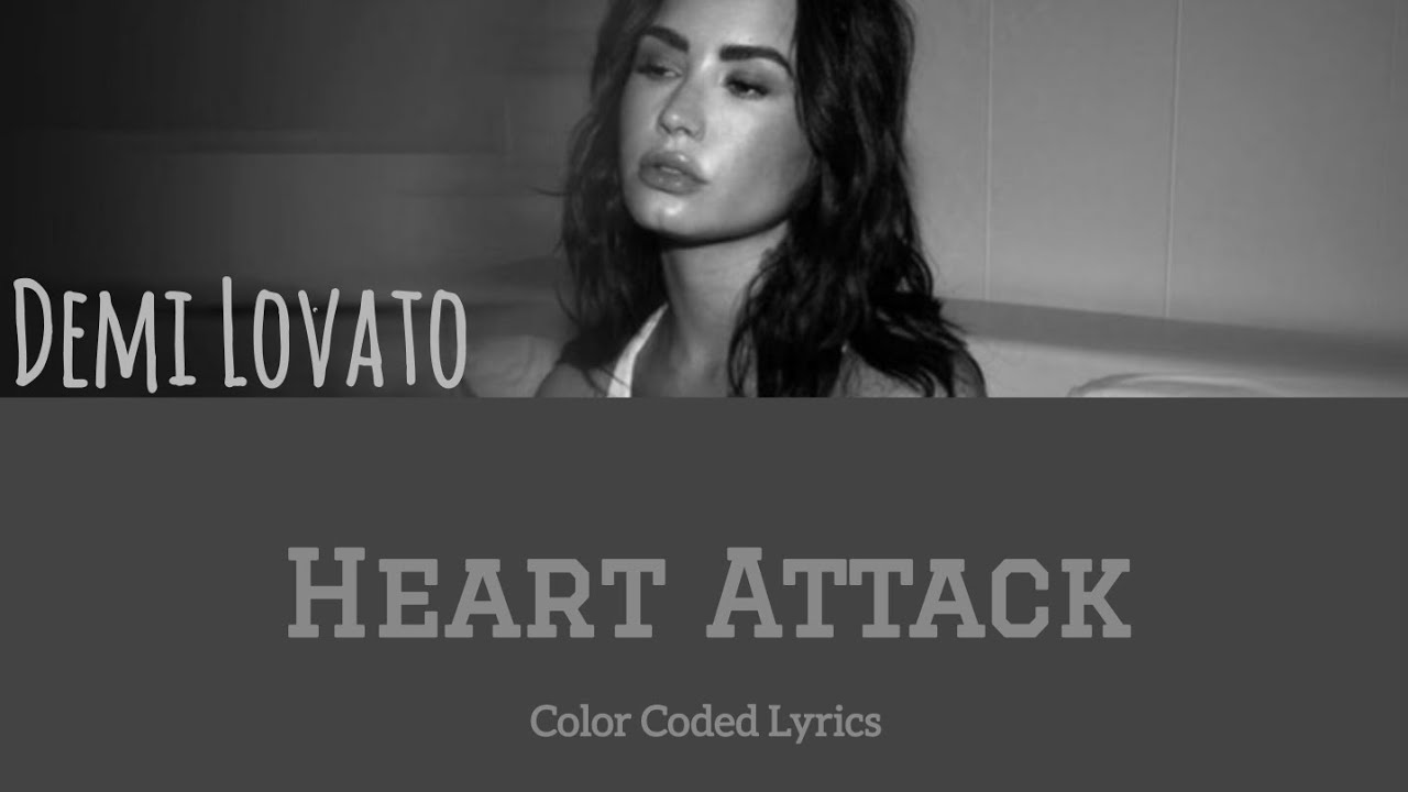 DEMI LOVATO - Heart Attack (Color Coded Lyrics) - YouTube