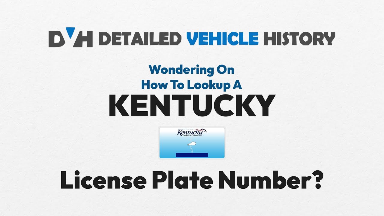 How to Use License Plate Lookup Kentucky | Kentucky Plate Number Search ...