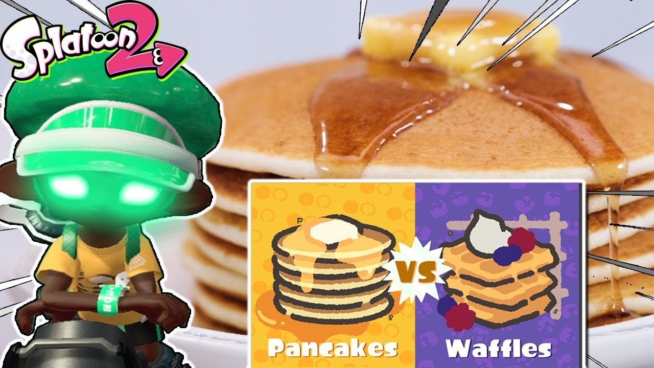WAFFLE MORE LIKE NAH FOOL (Splatoon 2 Pancake vs Waffle Splatfest With ...