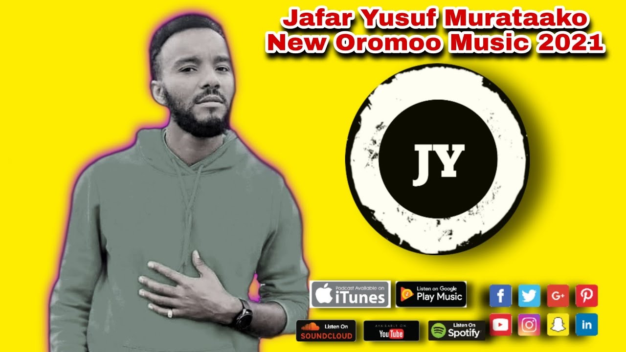 Jafar Yusuf Murataako New Oromoo Music 2021 - YouTube