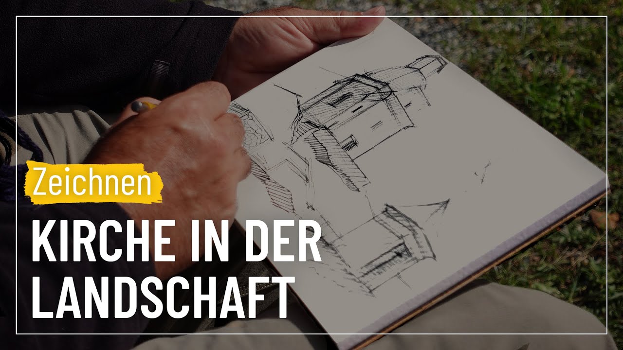 Zeichnen: Eine Kirche in der Landschaft | Sehen & Gestalten #30 mit ...