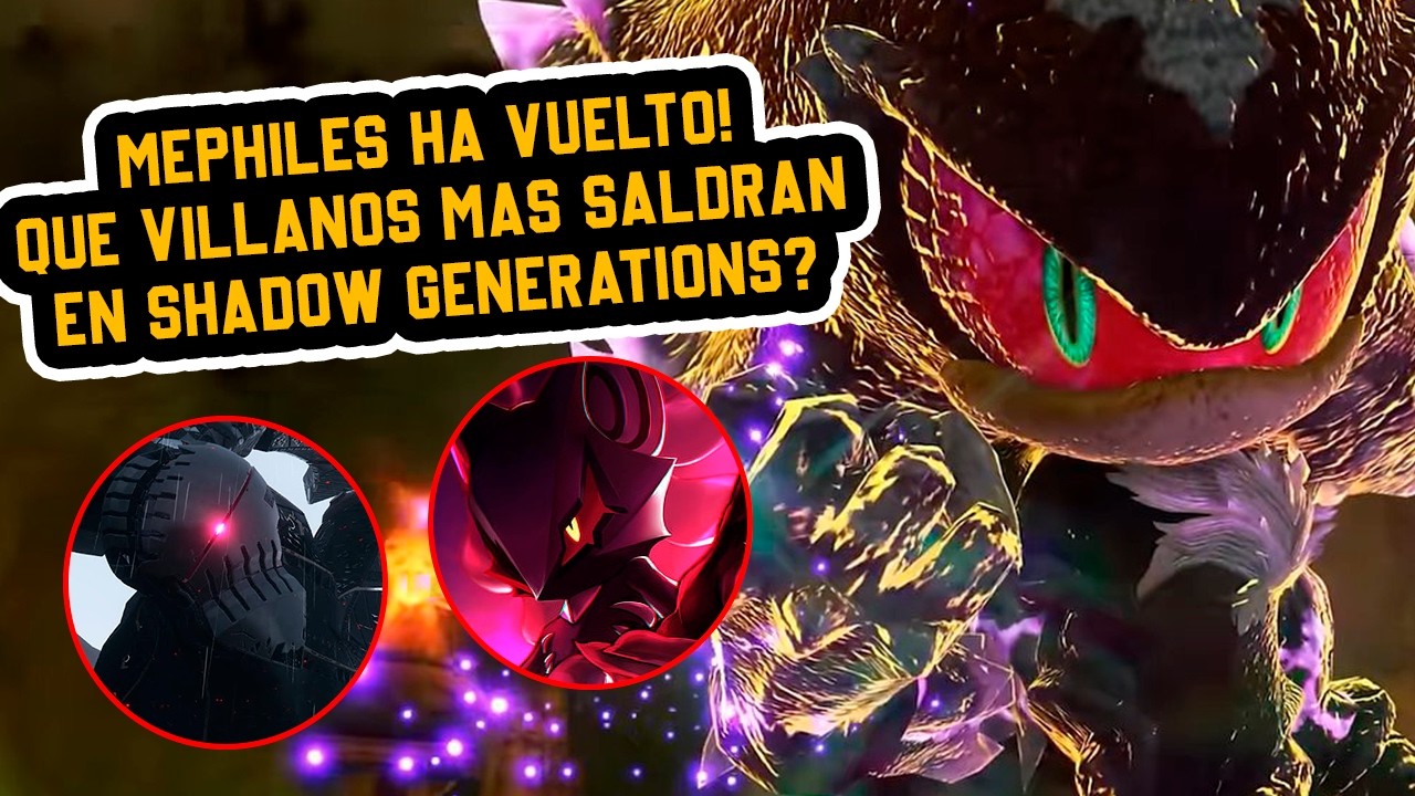 ¡SHADOW GENERATIONS REVOLUCIONA TODO! MEPHILES HA REGRESADO ...