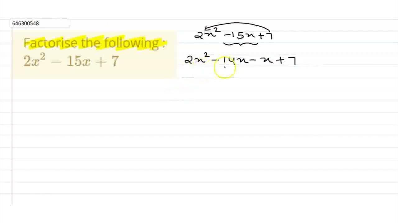 Factorise The Following 2x 2 15x 7 CLASS 7 FACTORISATION factorise-the-following-2x-2-15x-7-class-7-factorisation