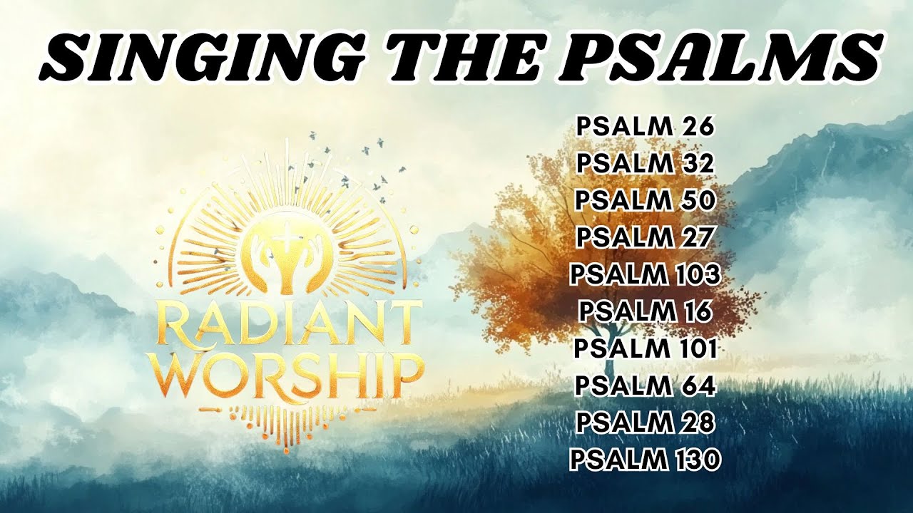 🎶🙌 10 Psalms in Song – Worship Straight from Scripture ️ - YouTube