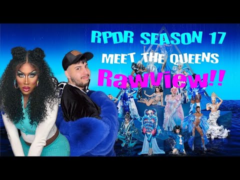 Rpdr Season 17 Meet The Queens Rawview Ft. Kam - YouTube