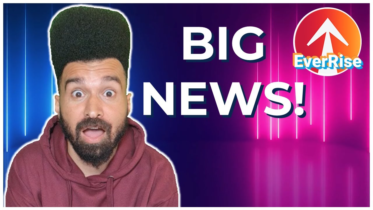 EverRise Huge Announcement - An In-depth look at what this means for ...