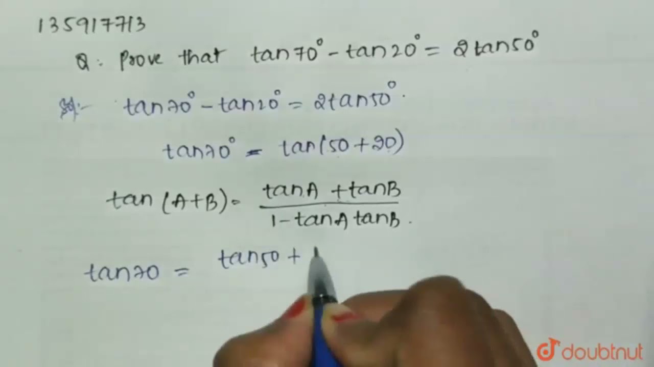 Prove that `tan70^(@)-tan20^(@)=2tan50^(@)`. |Class 12 MATH | Doubtnut ...