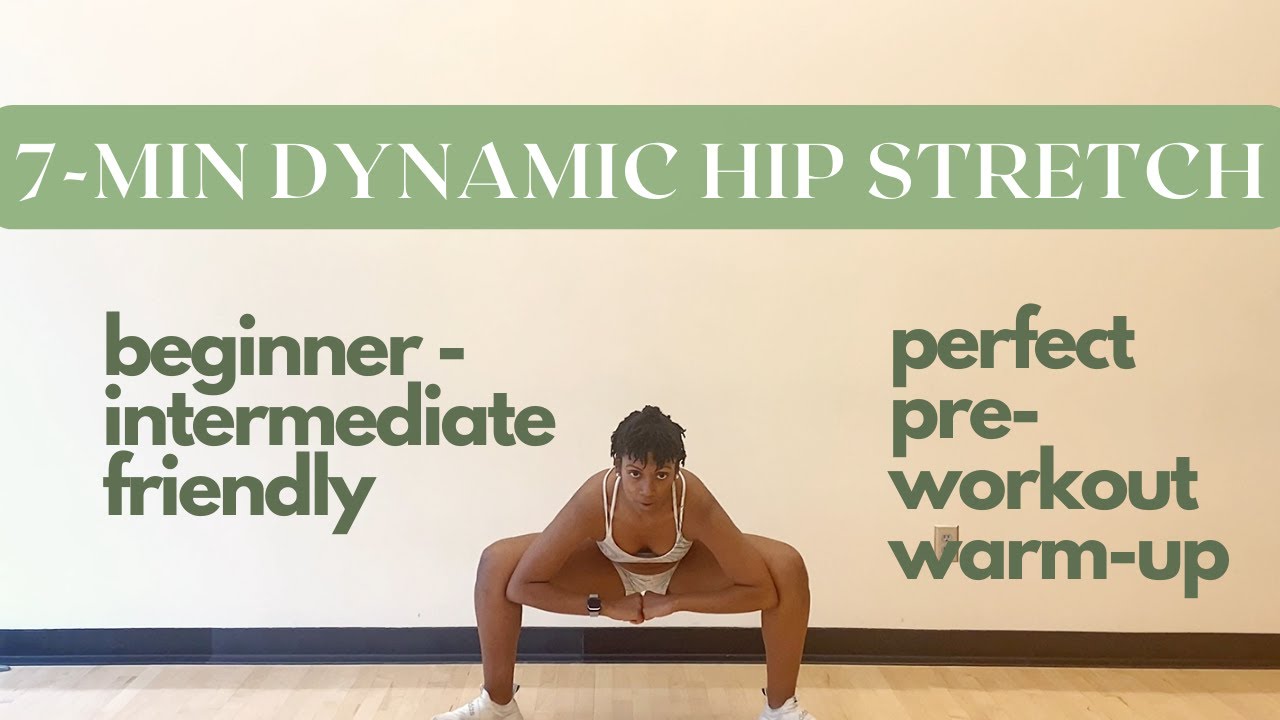 7-Minute Dynamic Hip Stretch | Perfect Pre-workout Warm-up ! - YouTube