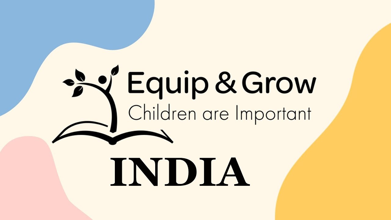 EQUIP & GROW | VBS & SUNDAY SCHOOL | INDIA - YouTube