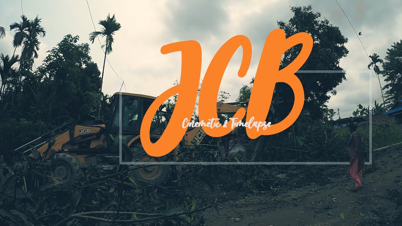 JCB/Timelapse/Cinematic.. - YouTube