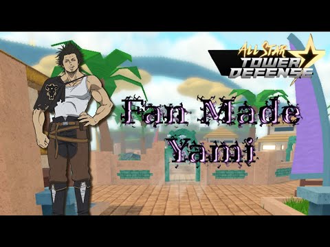YAMI ALL STAR TOWER DEFENSE | FAN MADE - YouTube