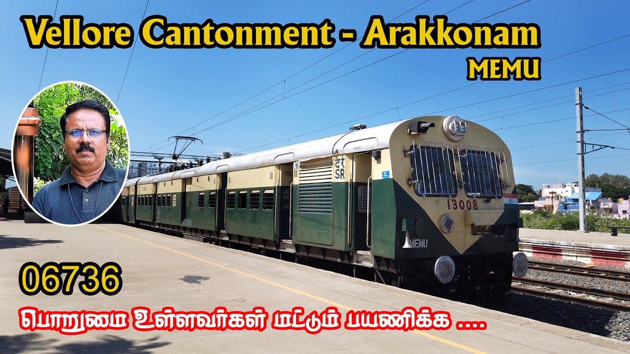 VELLORE TO ARAKKONAM | MEMU 06736 | Nature Lover - YouTube