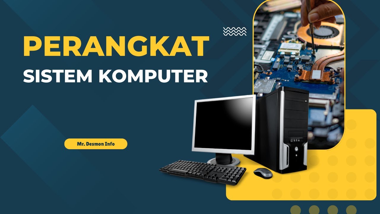 Perangkat Sistem Komputer | Mengenal Sistem Komputer untuk Pemula - YouTube