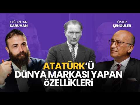 #Atatürk'ü Dünya Markası Yapan Özellikleri | #GeleceğiKonuşalım | Ömer Şengüler