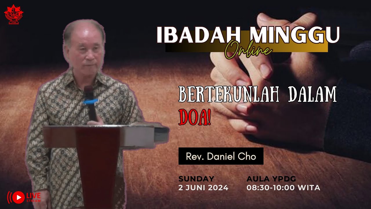 BERTEKUN DALAM DOA "kolose 4:2-4"// Rev. Daniel Cho - YouTube